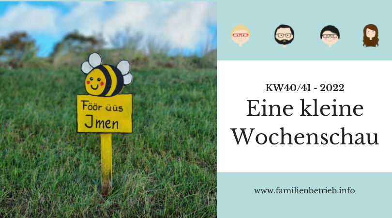 Eine kleine Wochenschau | KW40/41-2022 (Teil 2)